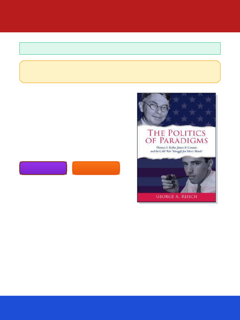 The Politics of Paradigms Thomas S Kuhn James B Conant and the Cold War ...