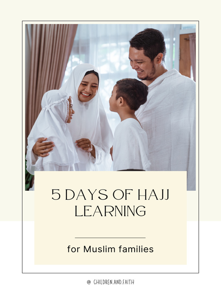 5 Days of Hajj Learning | PDF | Hajj | Abrahamic Religions
