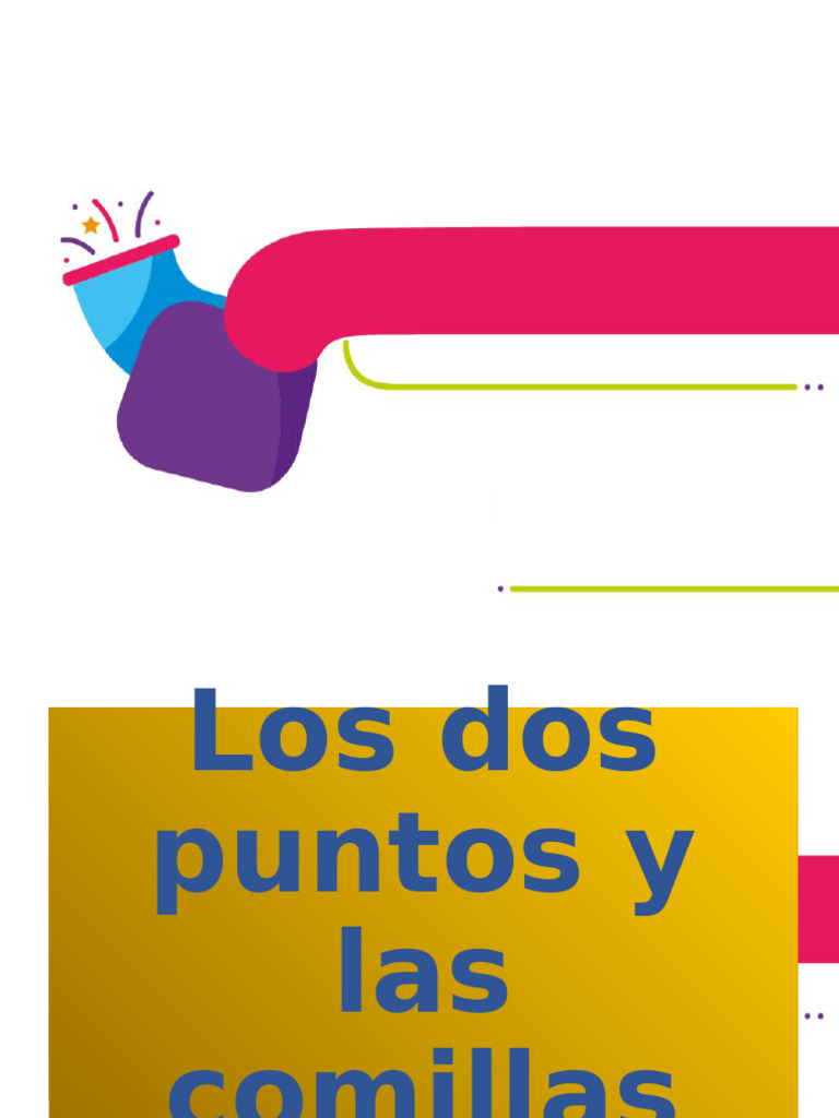 Los Dos Puntos y Las Comillas | PDF