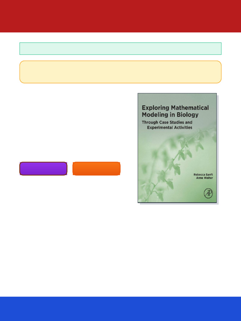 Exploring Mathematical Modeling in Biology Through Case Studies and ...