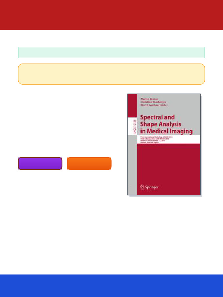 Spectral and Shape Analysis in Medical Imaging First International ...