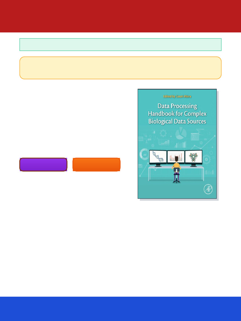 Data Processing Handbook For Complex Biological Data Sources 1st ...