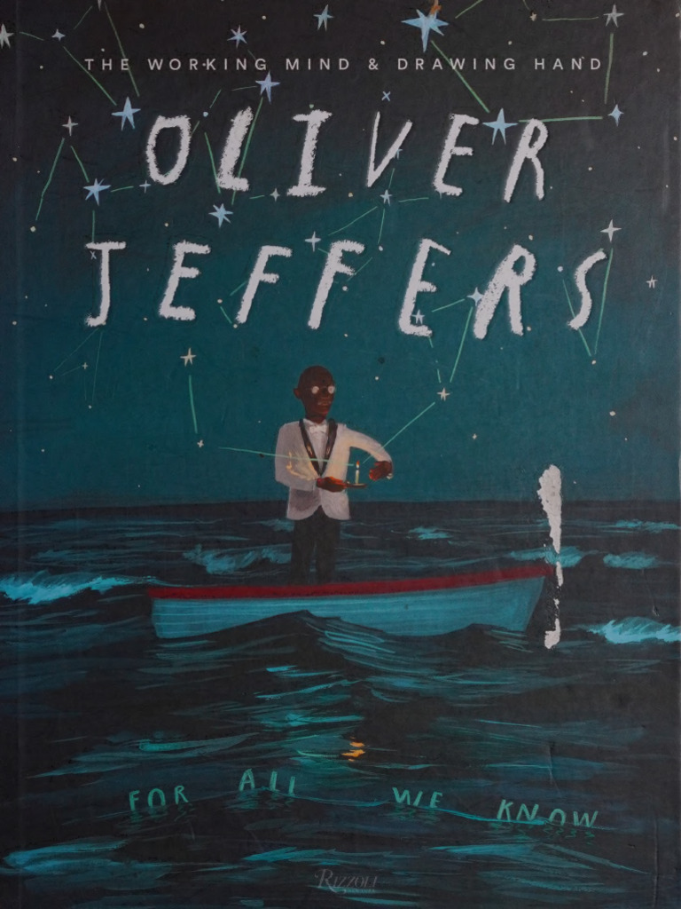 The Working Mind and Drawing Hand of Oliver Jeffers -- Oliver Jeffers ...