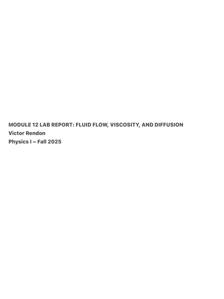 Module 12 Lab Report - Fluid Flow, Viscosity, and Diffusion | PDF ...