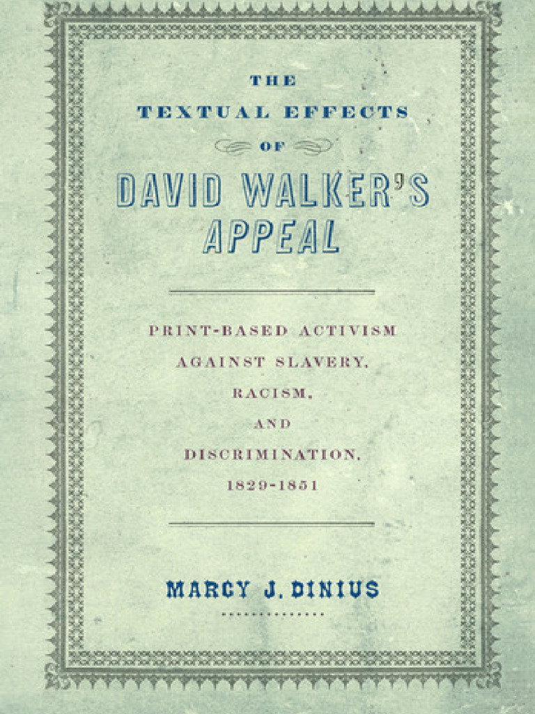 David Walker's Appeal: Activism 1829-1851 | PDF