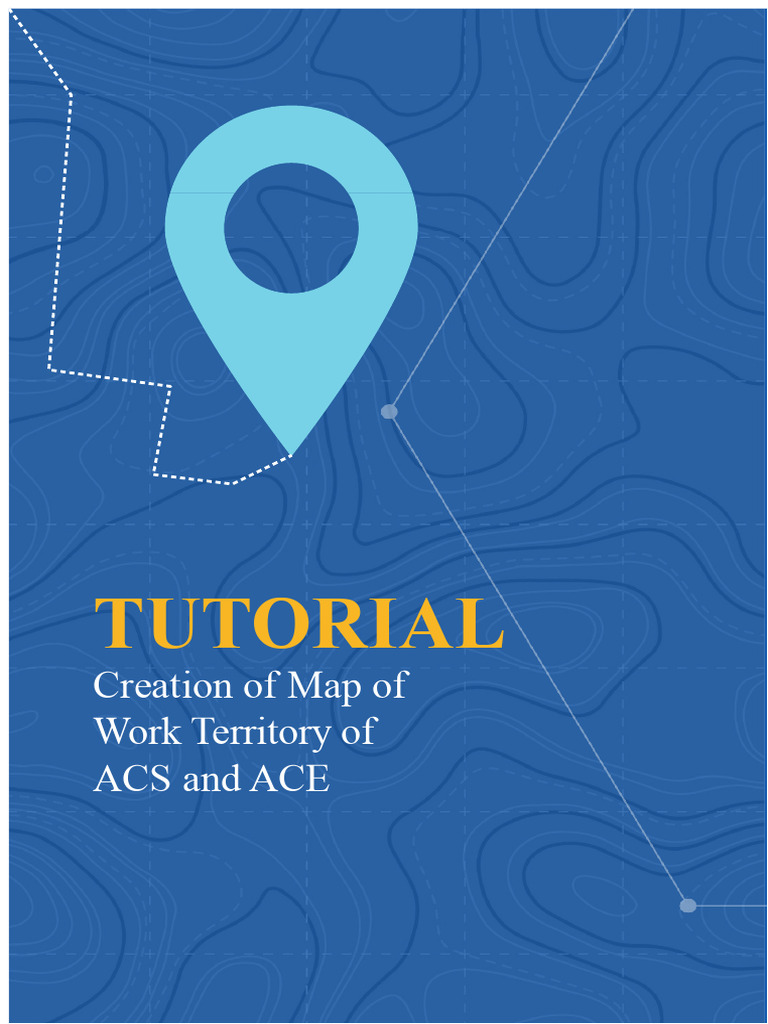 Tutorial for Creating the Work Territory Map for ACS and ACE 1665438452 ...