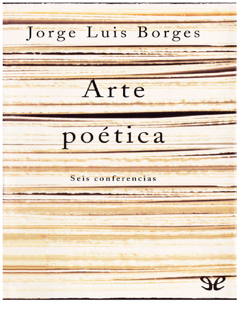 Poetic Art by Jorge Luis Borges | PDF | Plato | Socrates