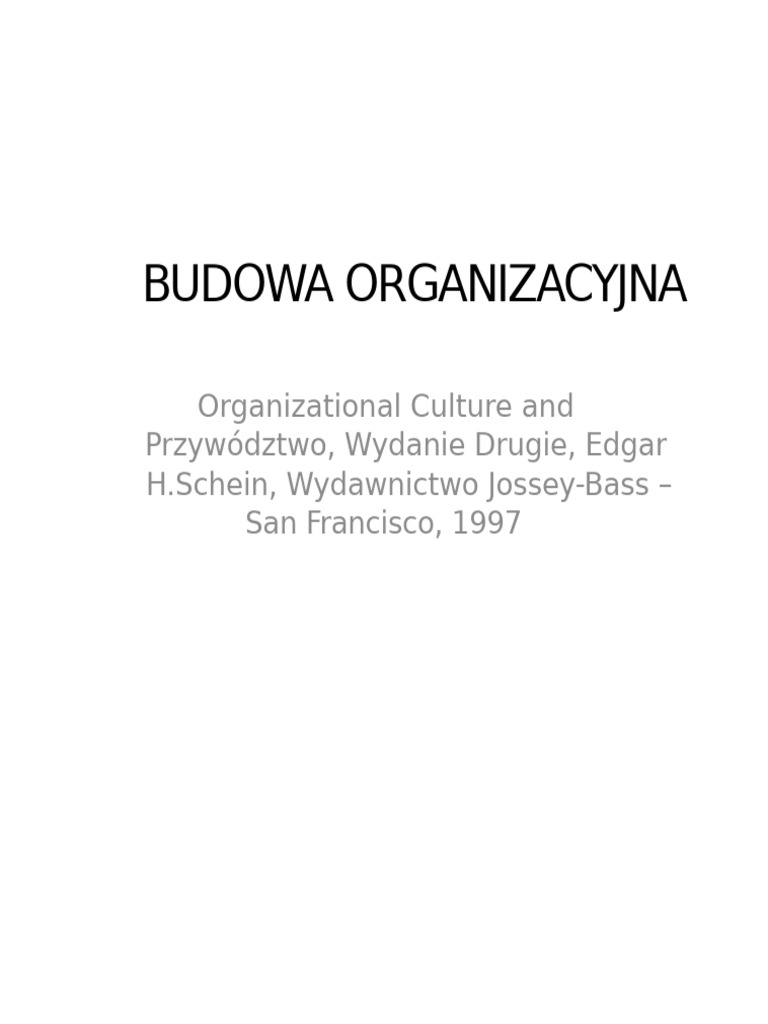 Organizacyjna Kultura - Edgar H. Schein | PDF