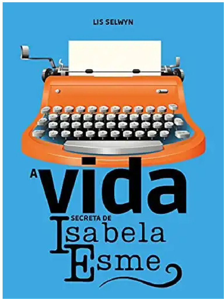 The Secret Life of Isabela Esme Lis Selwy | PDF
