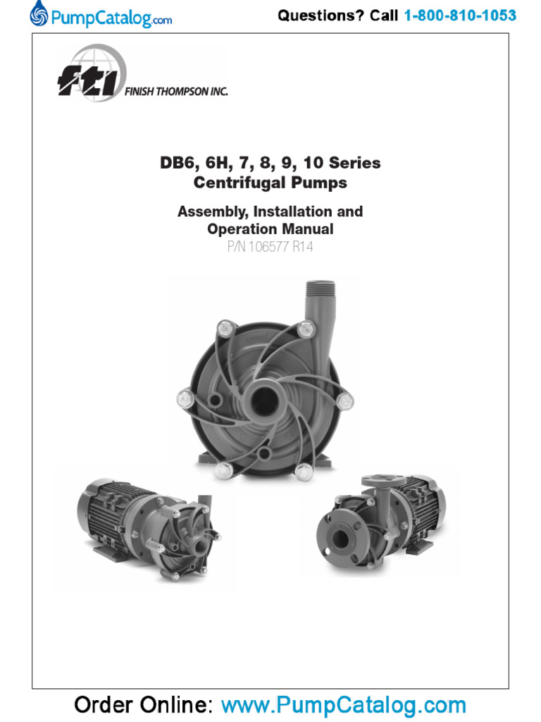 FTI-Finish-Thompson-DB6-DB10-Centrifugal-Pumps-Installation-Operation-Manual-106577-R14.cleaned ...