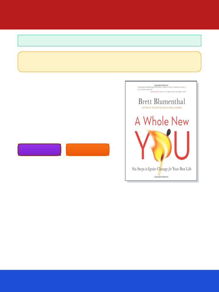 A Whole New You Six Steps To Ignite Change For Your Best Life Brett ...