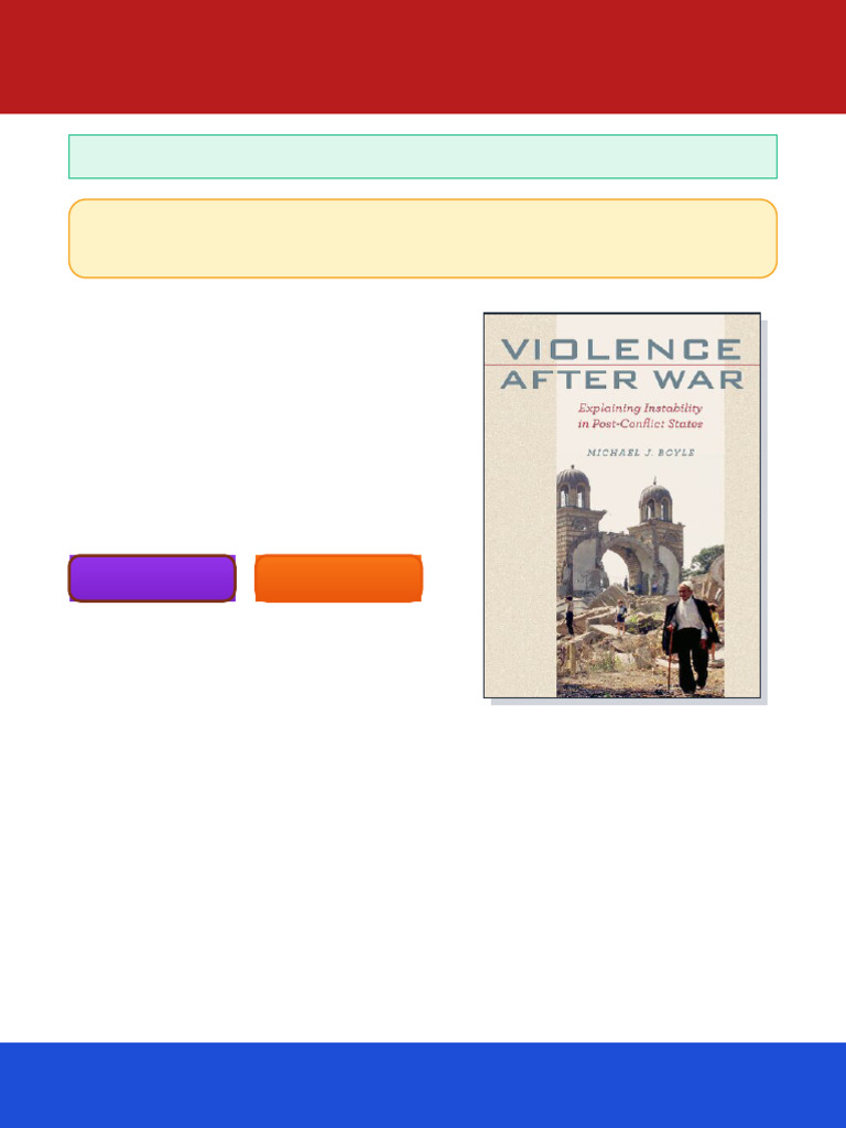 Violence after War Explaining Instability in Post Conflict States ...