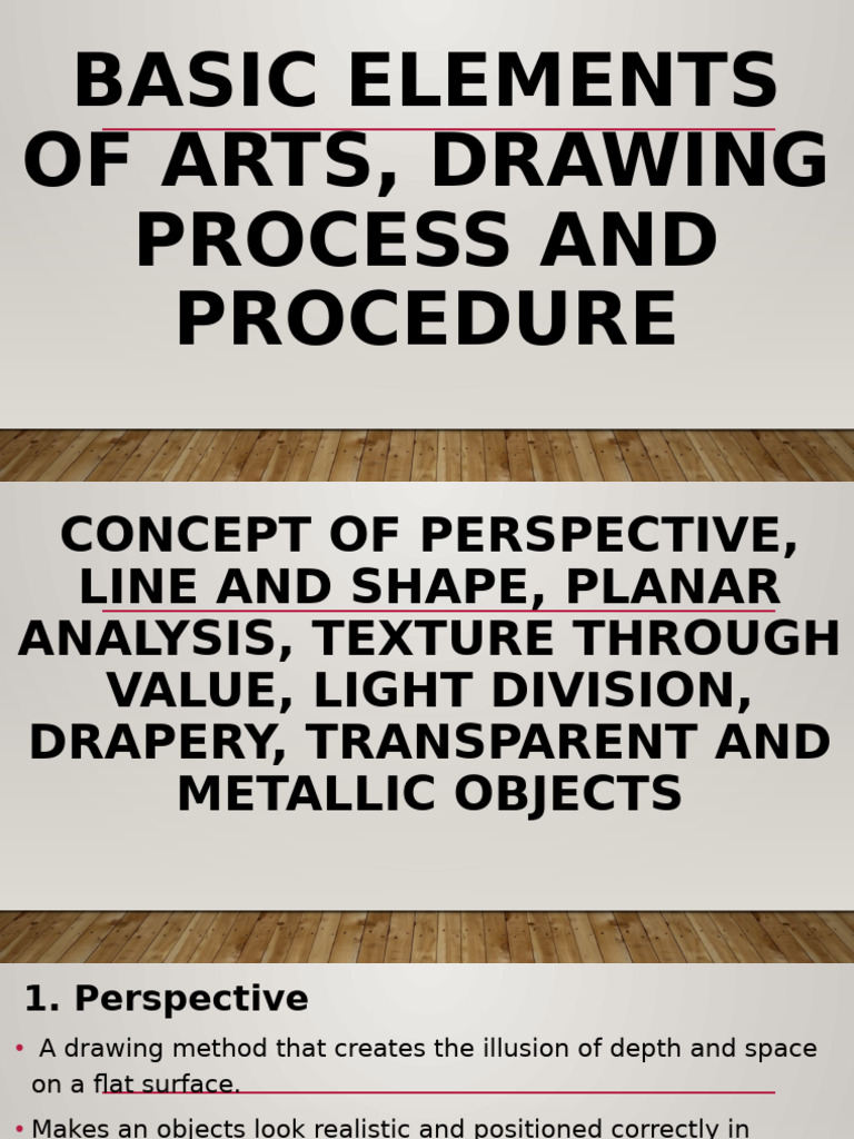 Basic Elements of Arts Drawing Process and Procedures | PDF | Drawing ...