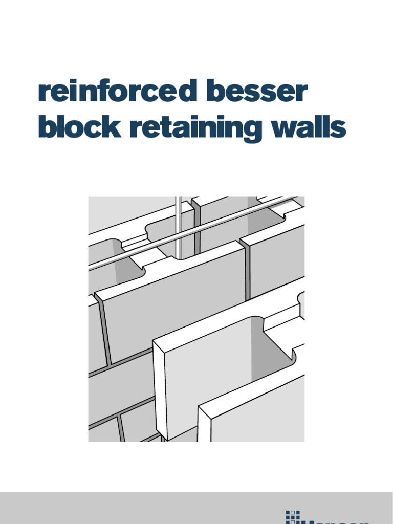 How To Build A Reinforced Besser Block Retaining Wall | PDF
