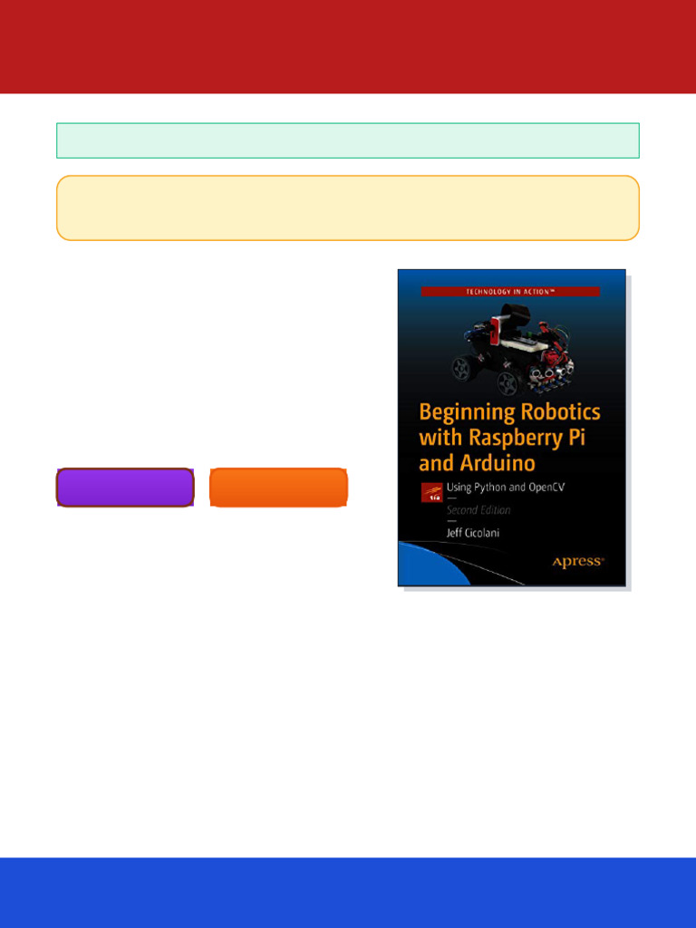 Beginning Robotics with Raspberry Pi and Arduino: Using Python and ...