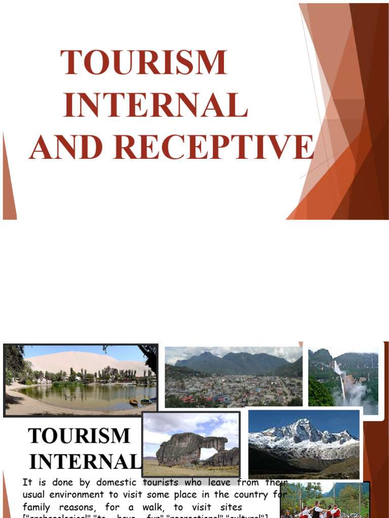 INTERNAL AND RECEPTIVE TOURISM.pptx | PDF