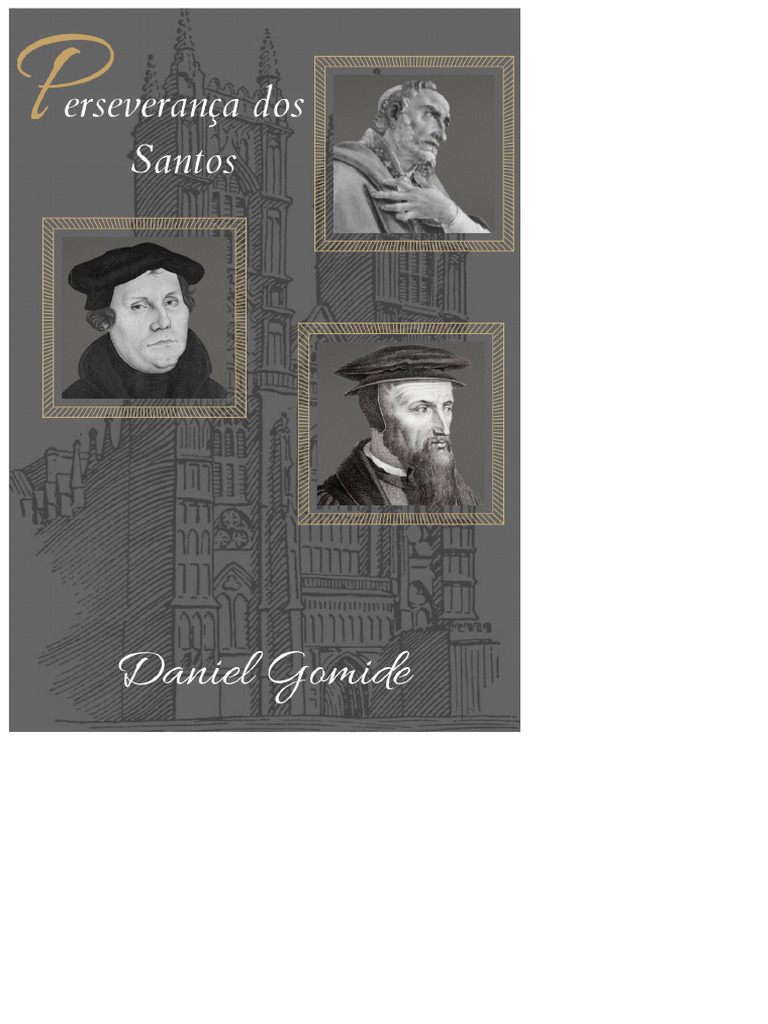 Daniel Gomide - Perseverance of The Saints | PDF | Perseverance Of The ...