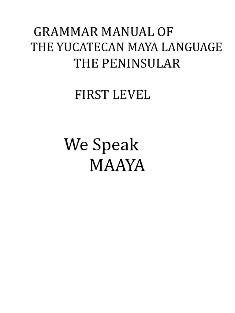 Yucatecan Maya Language Grammar Guide | PDF | Grammatical Number | Plural