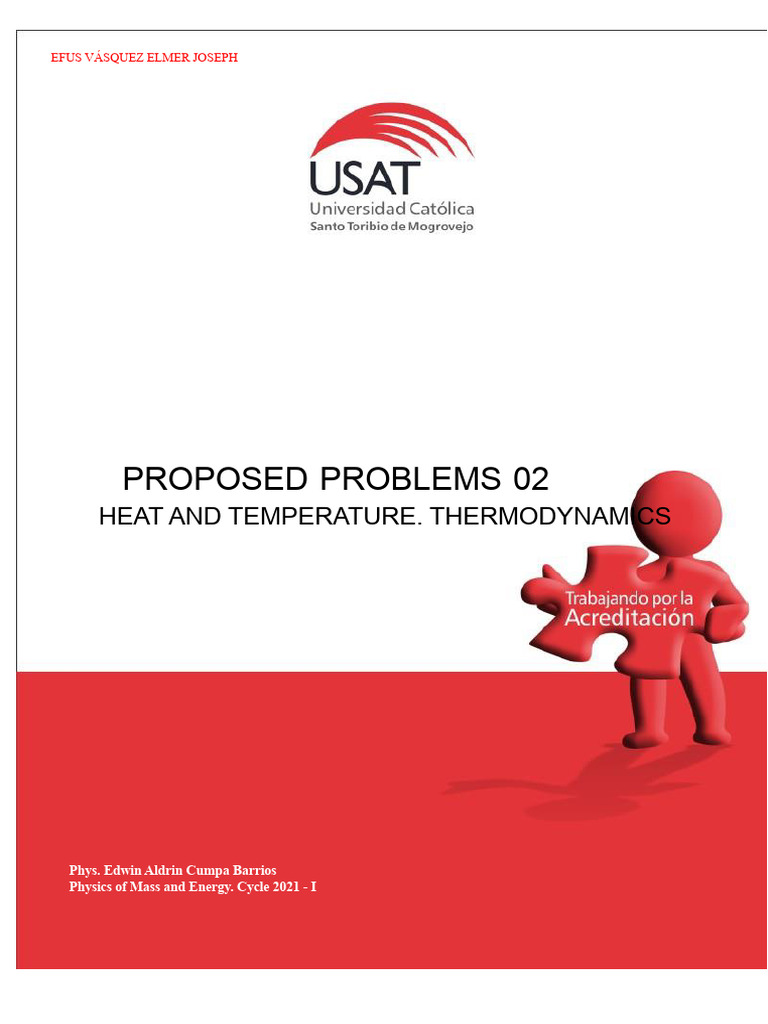 PROPOSED PROBLEMS 02. Heat and Temperature, Thermodynamics. Physics of Mass and Energy. Cycle ...