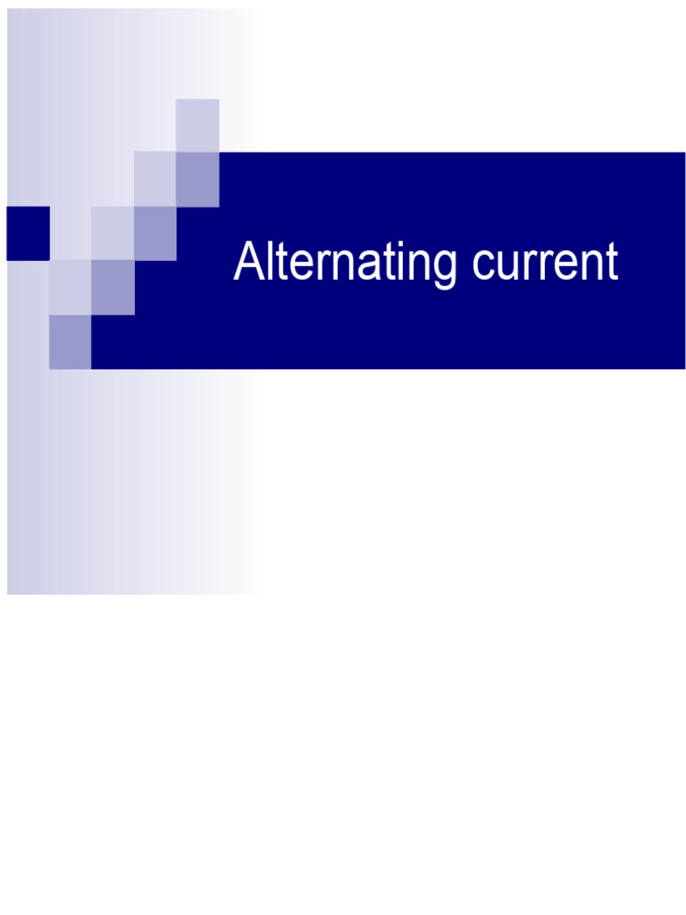 Alternating Current Presentation | PDF | Electric Current | Alternating ...