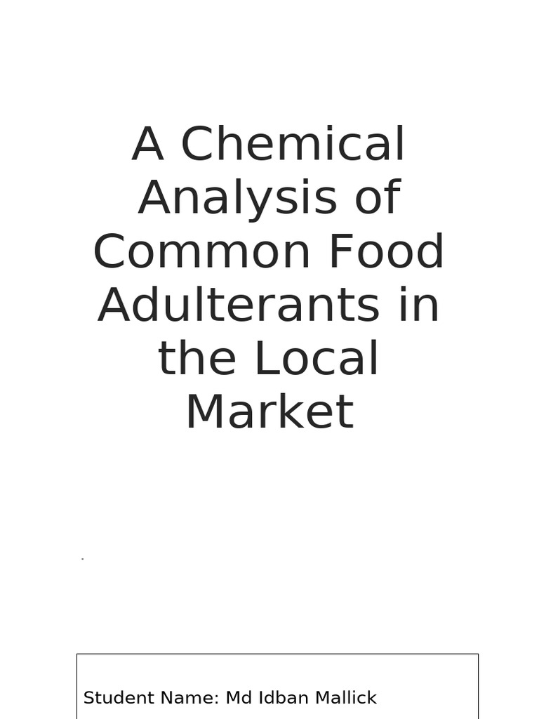 A Chemical Analysis of Common Food Adulterants in | PDF | Chemical ...
