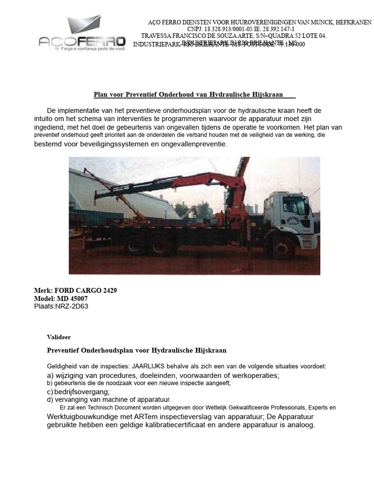 Preventief Onderhoudsplan Voor Ford Cargo MD 45007 Kraan Kenteken NRZ ...