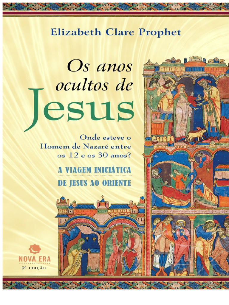 Summary of The Hidden Years of Jesus by Elizabeth Clare Prophet | PDF