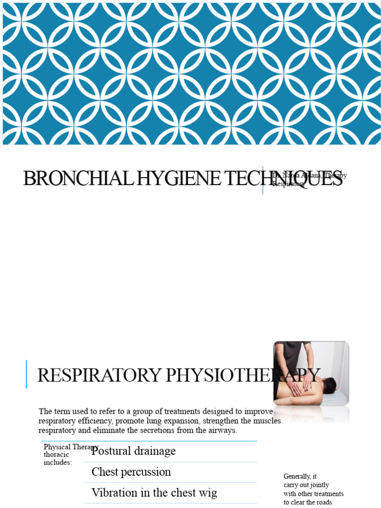 Bronchial Hygiene Techniques Nani | PDF | Respiratory Diseases | Lung