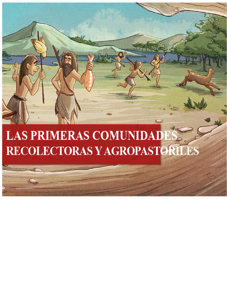 Las Primeras Comunidades Recolectoras Agropastoriles | PDF ...