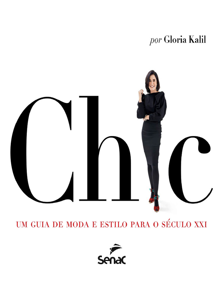 Chic - Una Guía de Moda y Estilo para El Siglo XXI - Gloria Kalil | PDF ...