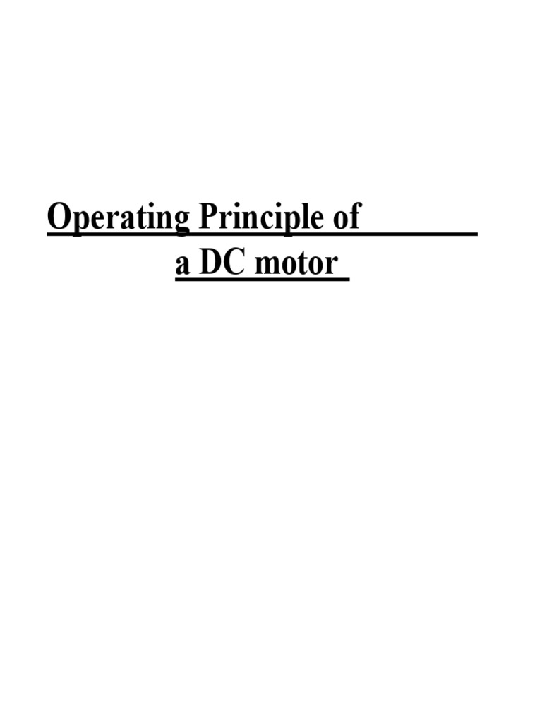 Operating Principle of A DC Motor | PDF | Electric Motor | Direct Current