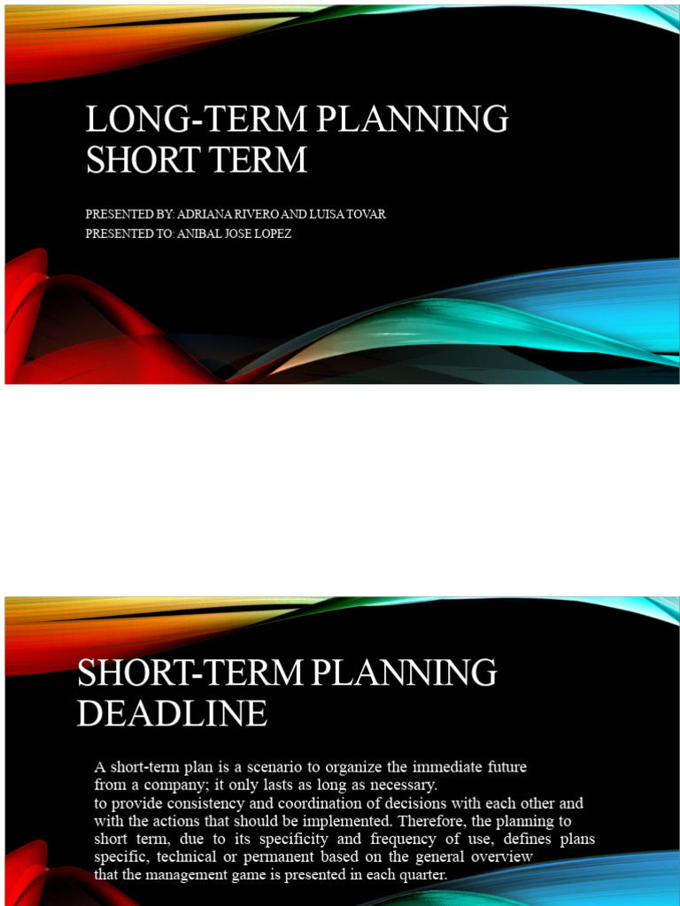 Long-term and Short-term Planning | PDF