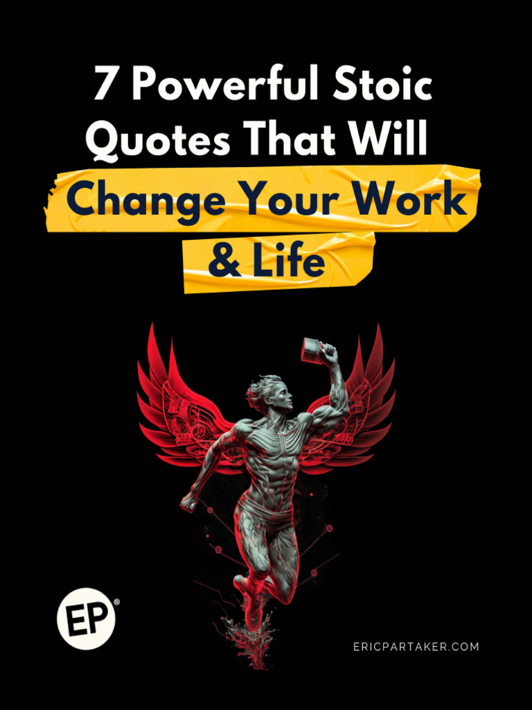 7 Powerful Stoic Quotes That Will Change Your Work & Life | PDF