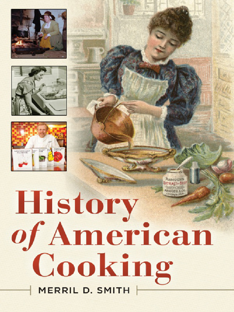 American Cooking Through History | PDF | Oven | Maize