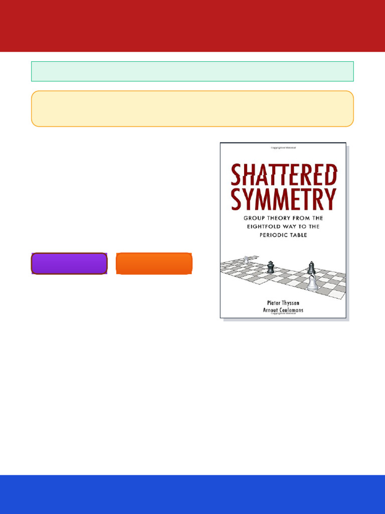 Shattered Symmetry: Group Theory From The Eightfold Way To The Periodic ...