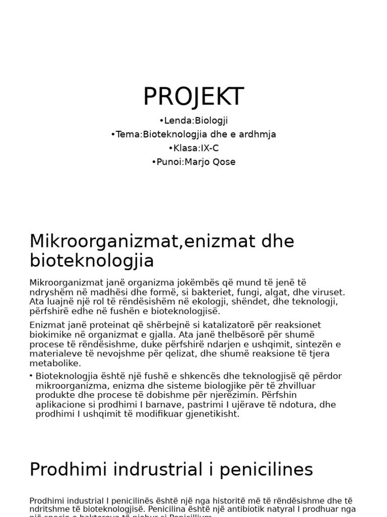 Projekt: - Lenda:Biologji - Tema:Bioteknologjia Dhe e Ardhmja - Klasa ...