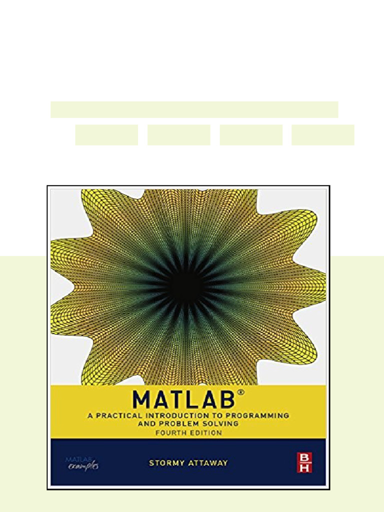 (eBook PDF) Matlab: A Practical Introduction to Programming and Problem ...