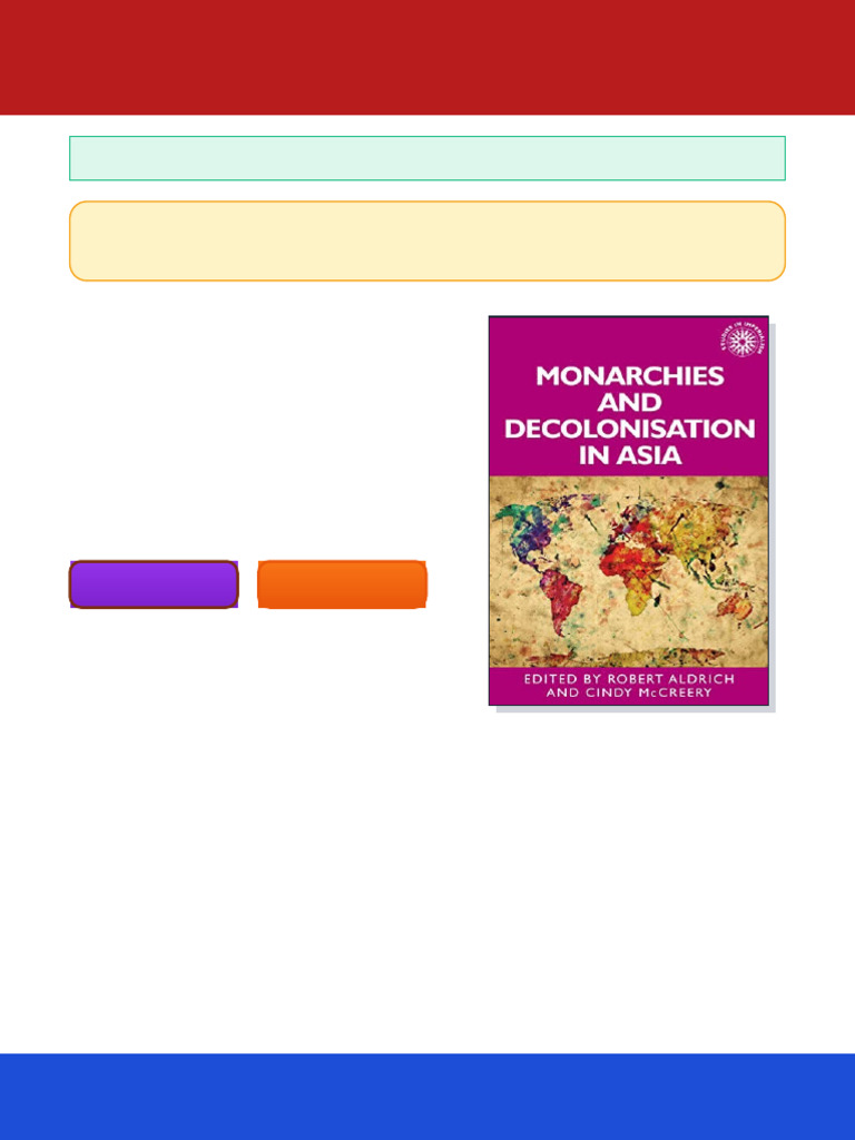Monarchies and decolonisation in Asia Studies in Imperialism 188 1st ...