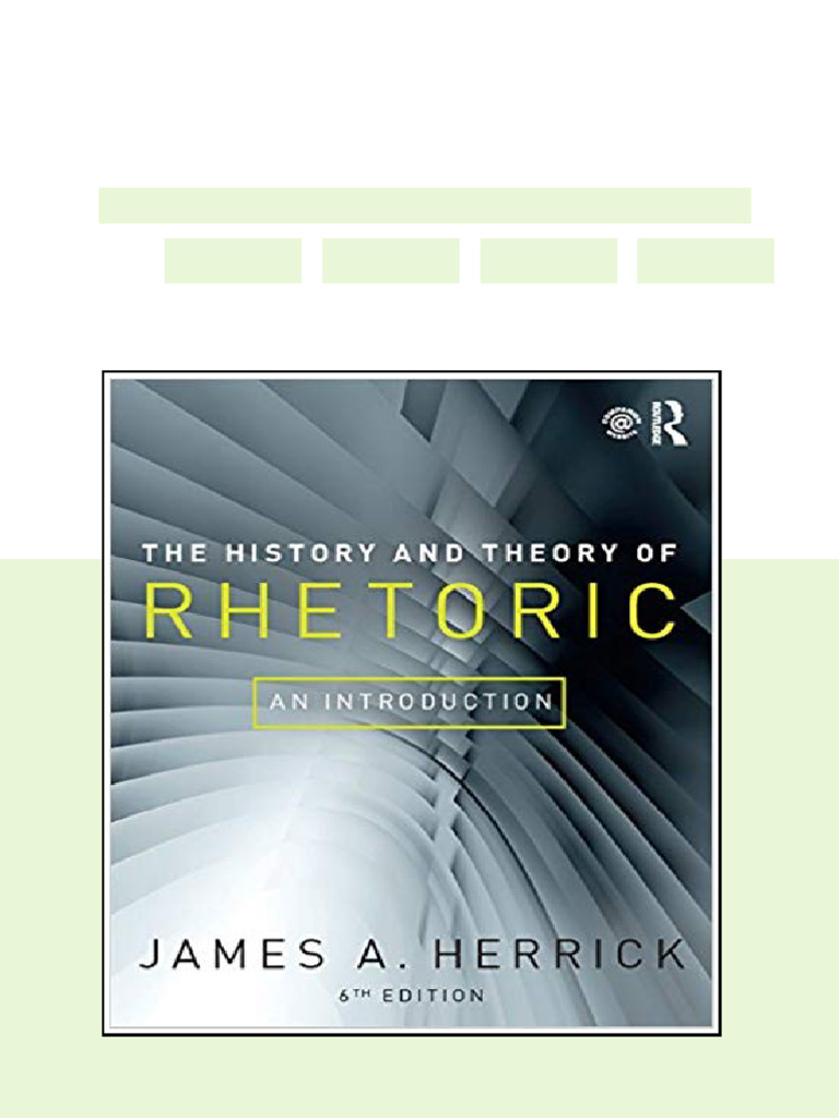 (Original PDF) The History and Theory of Rhetoric: An Introduction 6th ...