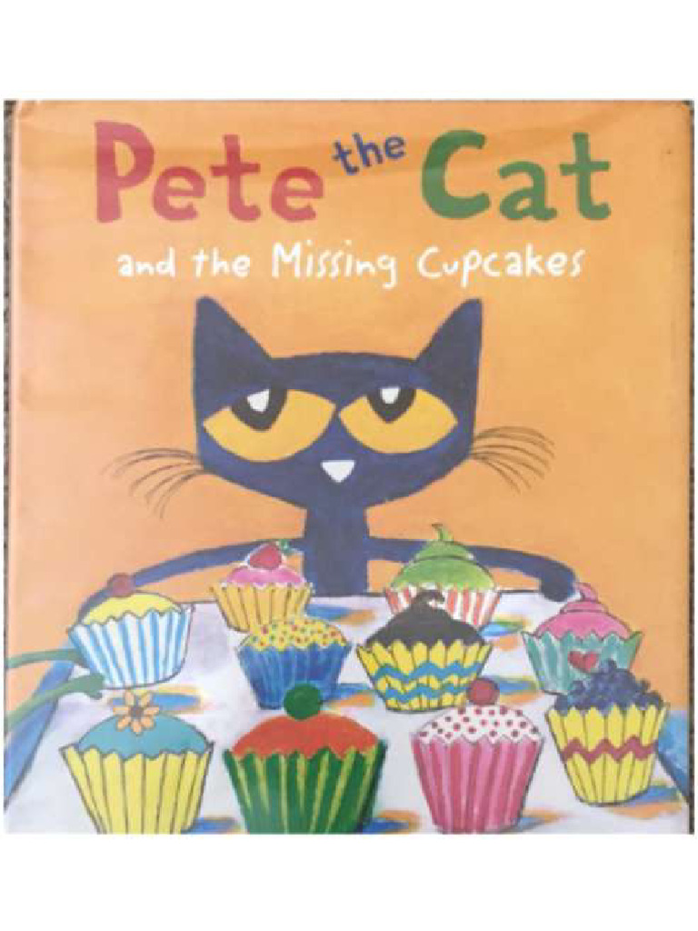 Pete the Cat and the Missing Cupcakes (Kimberly Dean, James Dean) (Z ...