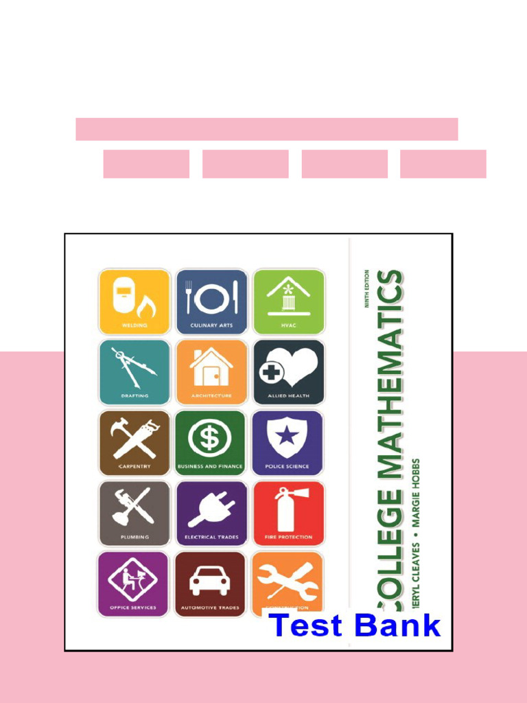 College Mathematics 9th Edition Cleaves Test Bank Complete Edition ...