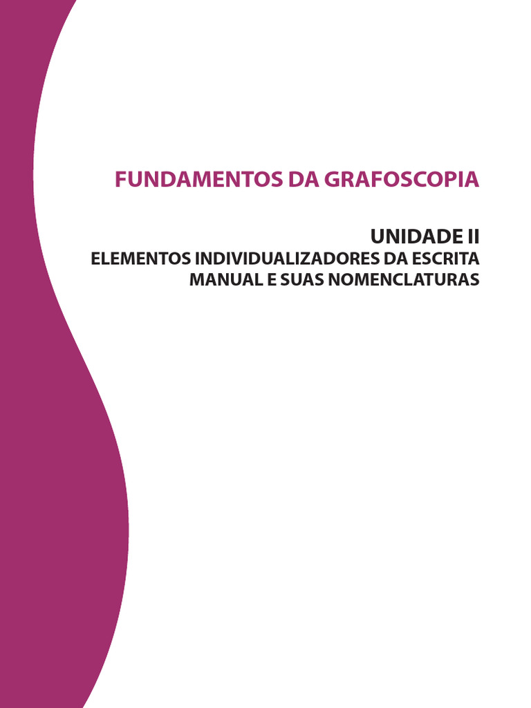 Fundamentos Da Grafoscopia - Unidade 2 | PDF | Pressão | Escrita