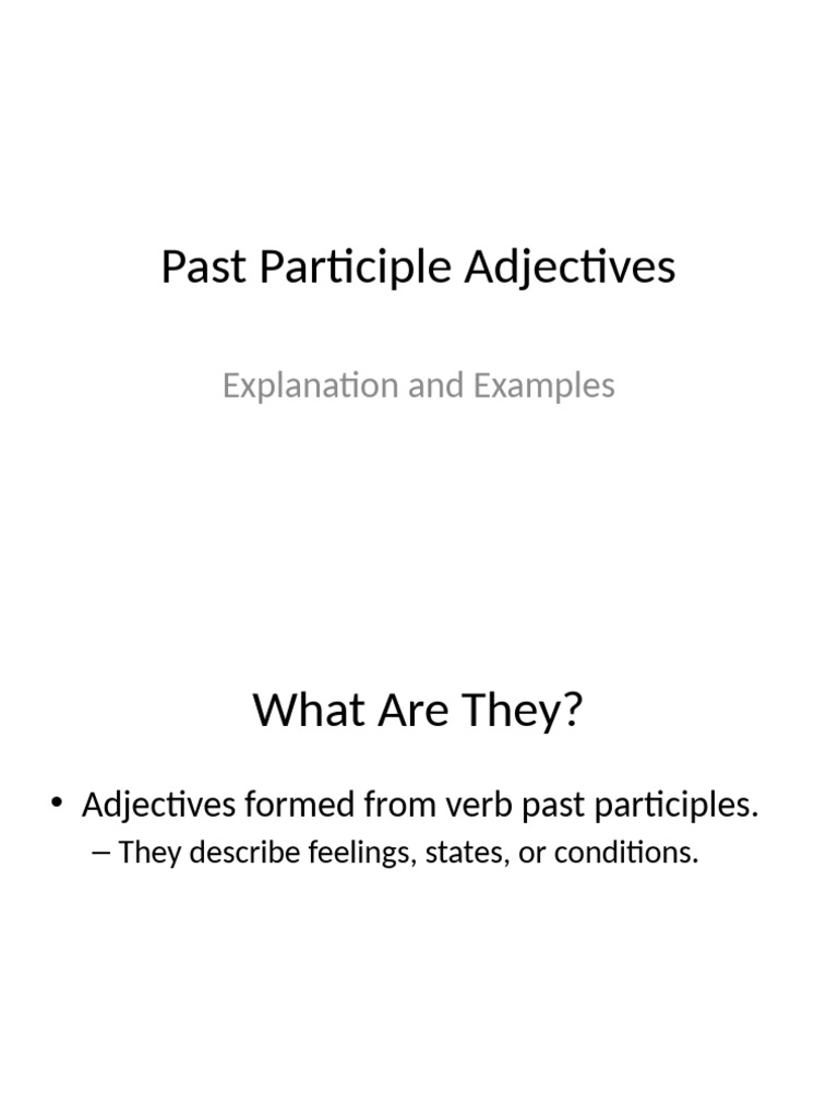 Past Participle Adjectives | PDF