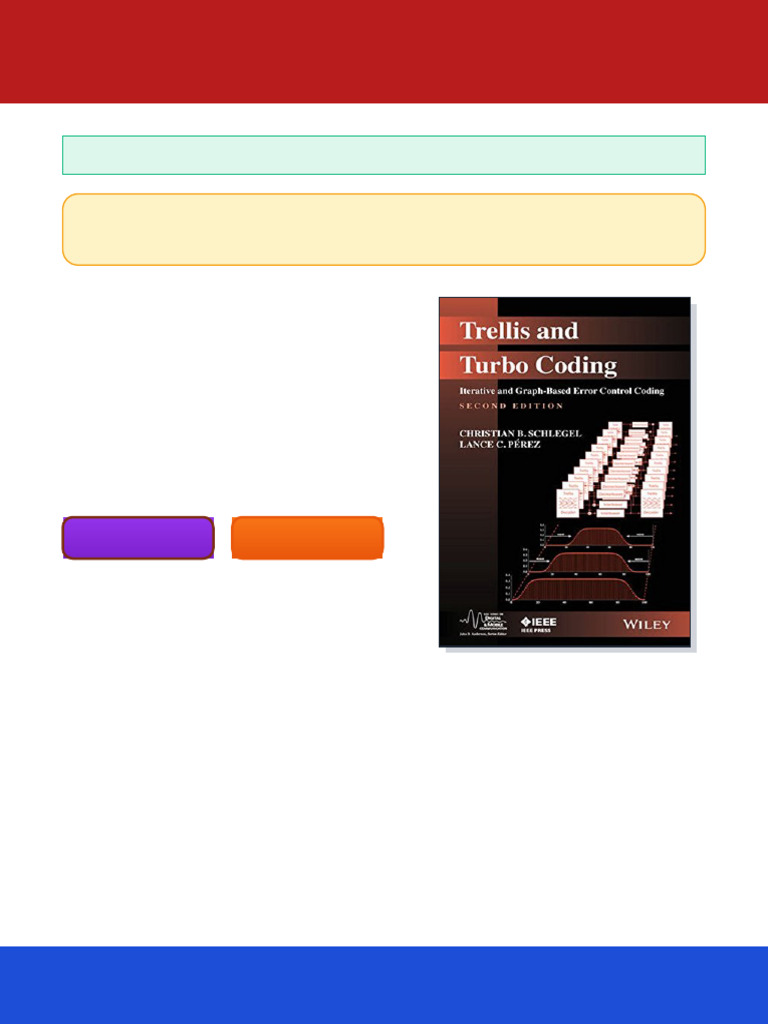 Trellis and Turbo Coding Iterative and Graph Based Error Control Coding 2nd Edition Christian B ...