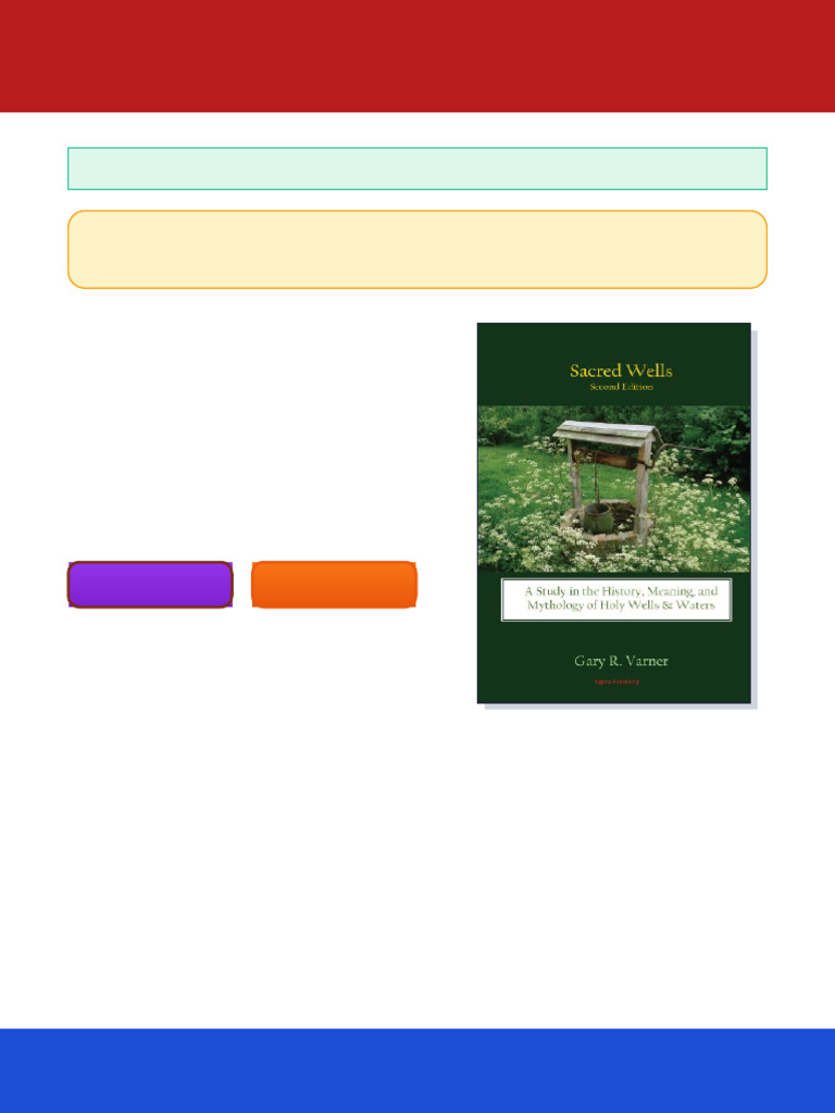 Sacred Wells A Study in The History Meaning and Mythology of Holy Wells ...