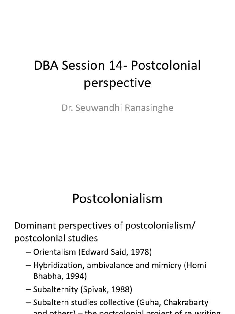 DBA Session 14 - Postcolonial Perspective | PDF | Postcolonialism ...