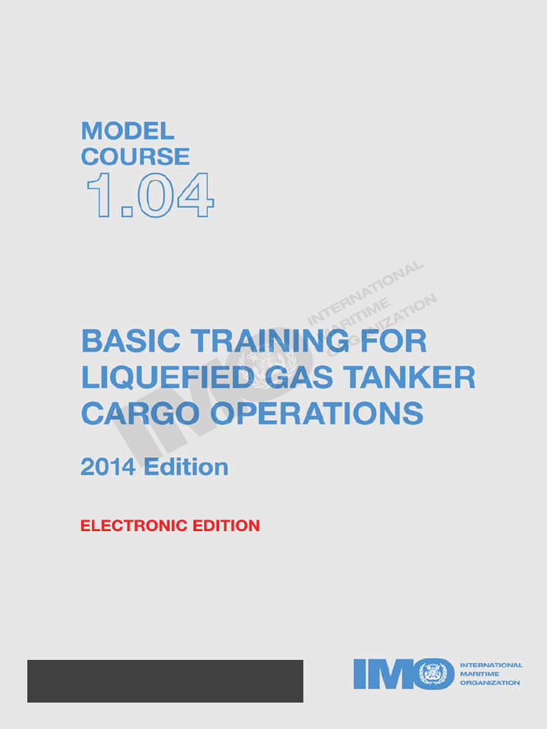 Imo 1.04 - Basic Training for Liquified Gas Tankers Cargo Operations | PDF