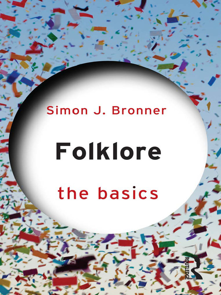 (The Basics) Simon J. Bronner - Folklore - The Basics (2016, Routledge ...