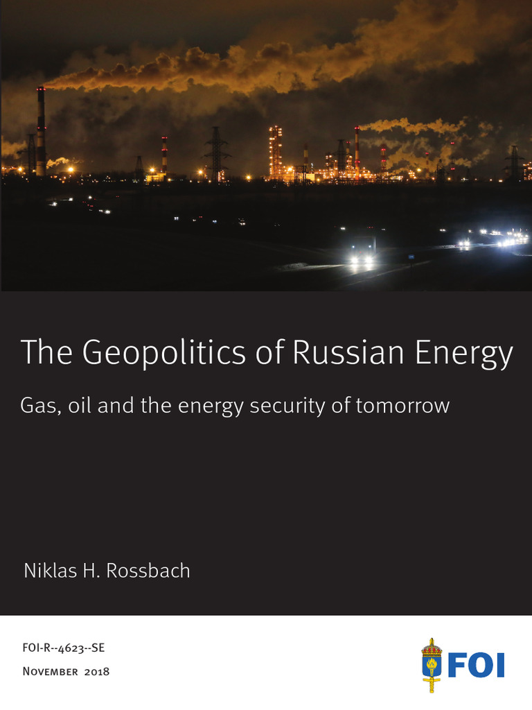 Geopolitics of Russian Energy Insights | PDF | Natural Gas | Petroleum