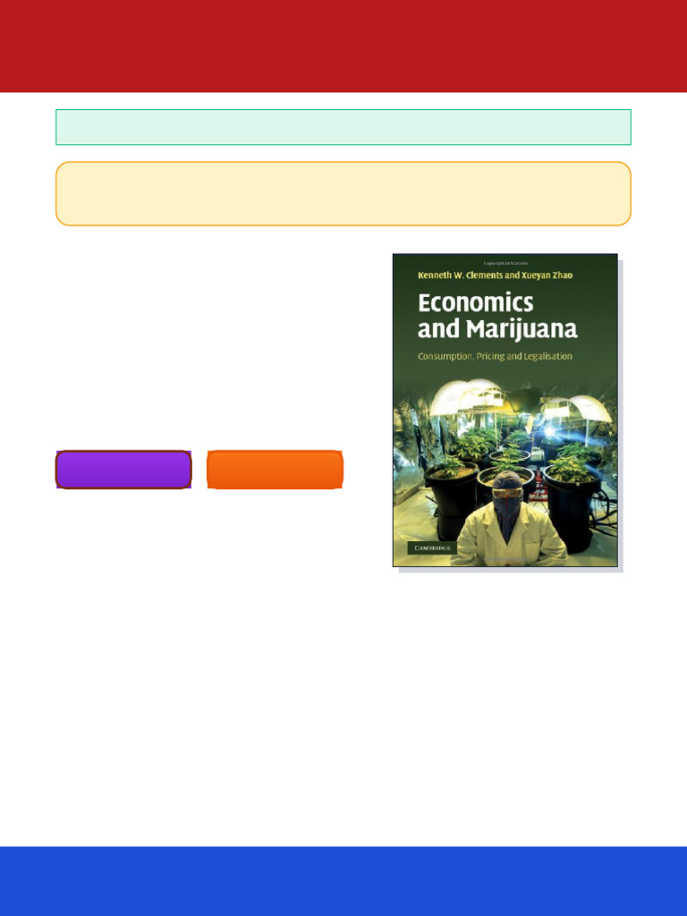 Economics and Marijuana Consumption Pricing and Legalisation 1st Edition Kenneth W. Clements ...